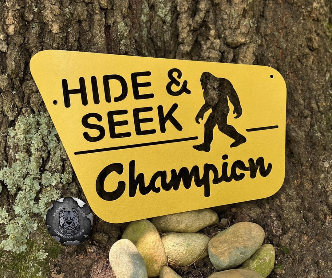 Bigfoot Hide and Seek Champion Metal Sign - Bad Dog Metalworks Home ...