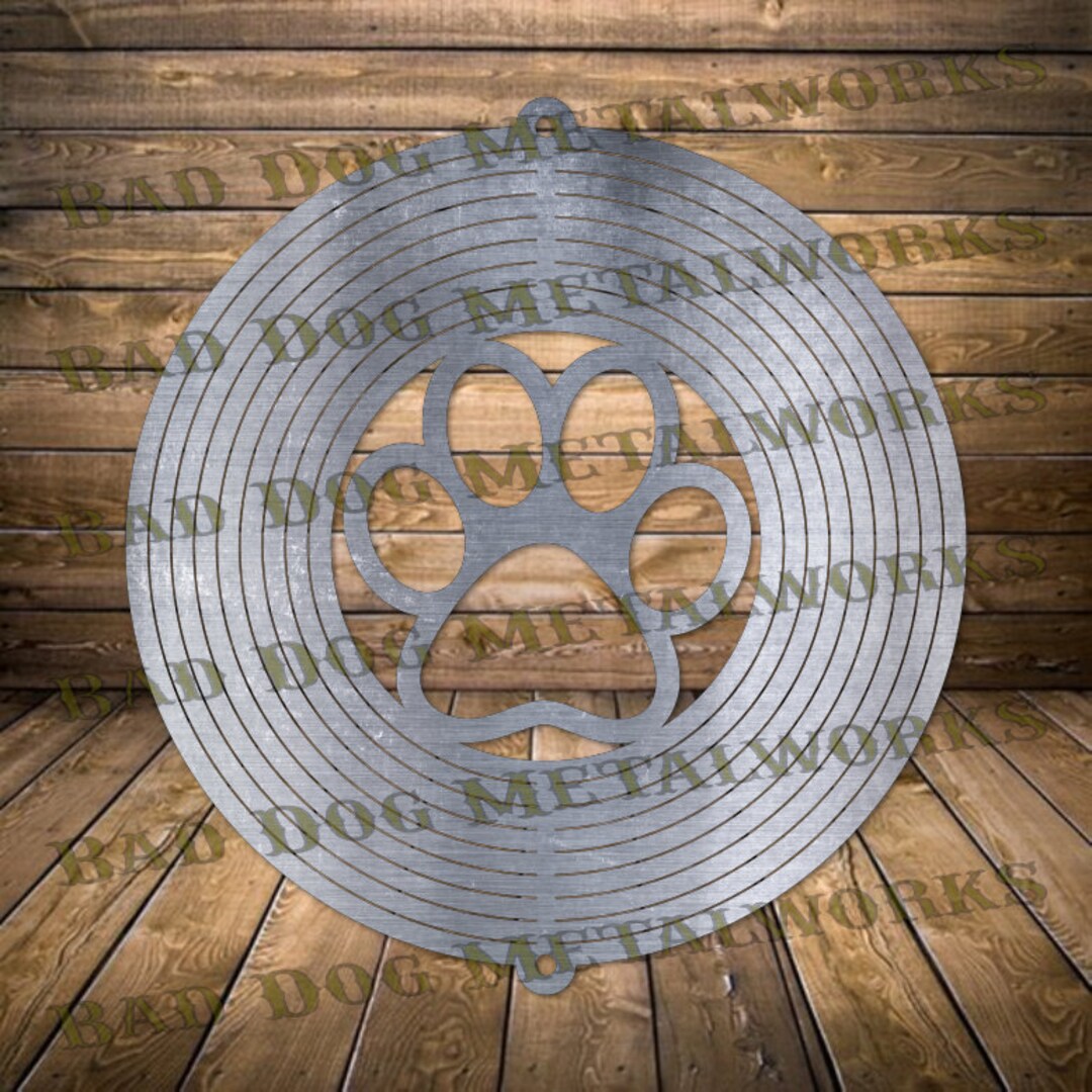 Dog Paw Wind Spinner Dxf - Wind Spinner Svg - Bad Dog Metalworks ...