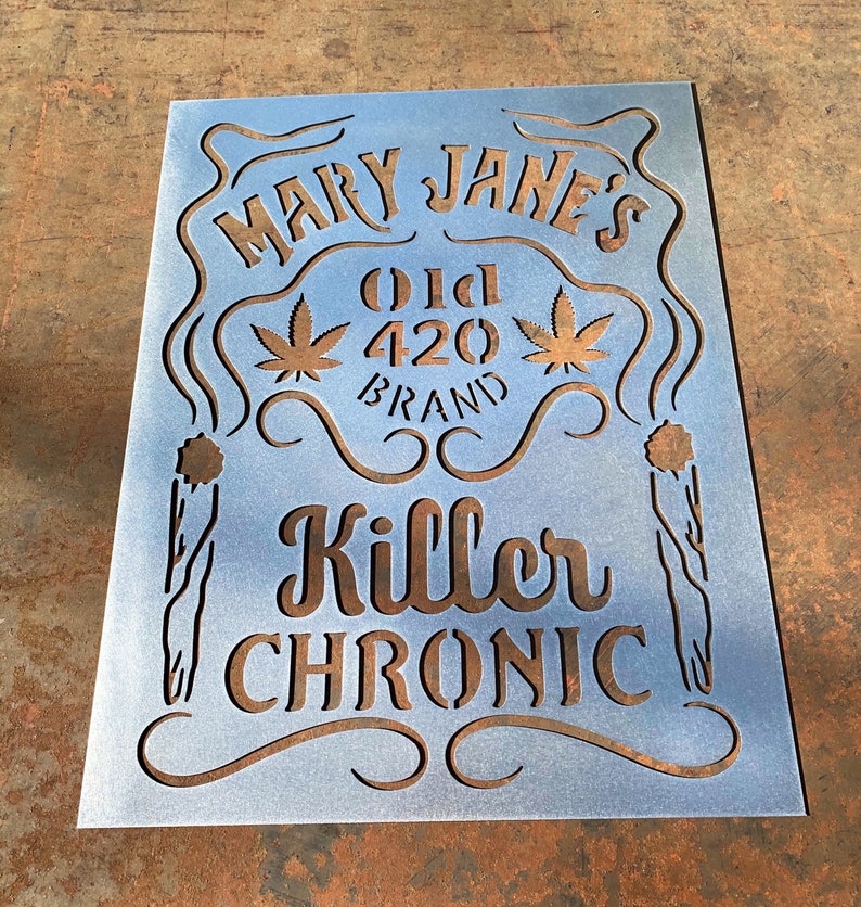 Mary Janes Killer Chronic Sign Metal Art Bad Dog Metalworks | Etsy