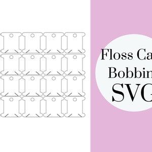 Floss Card Bobbins, Laser Cut SVG File, Floss Drop Cards, Floss Bobbin ...