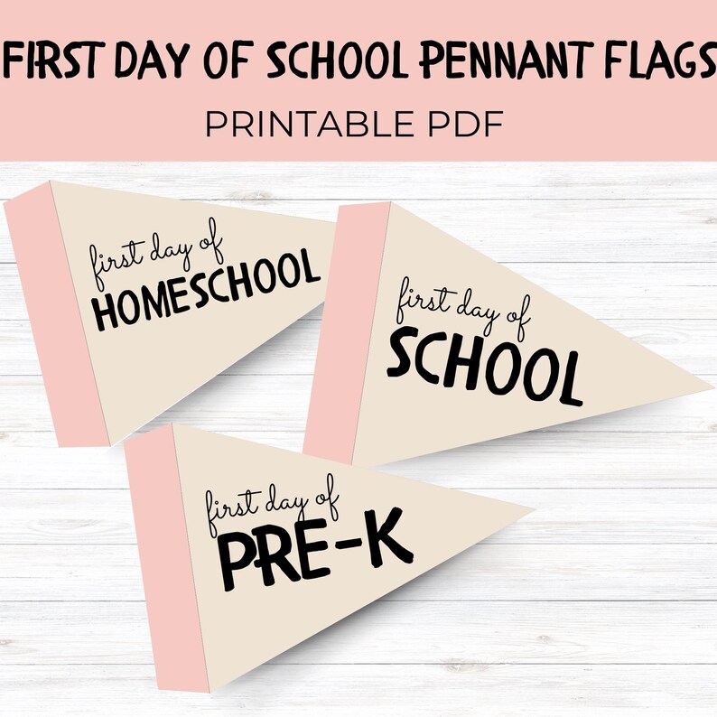 DIY First Day of School Pennant Flags | First Day of School Photo Prop ...