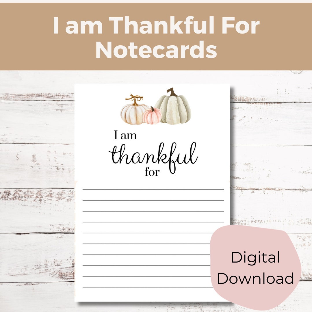 Printable I Am Thankful for Cards| Thanksgiving Gratitude Cards| Simple ...