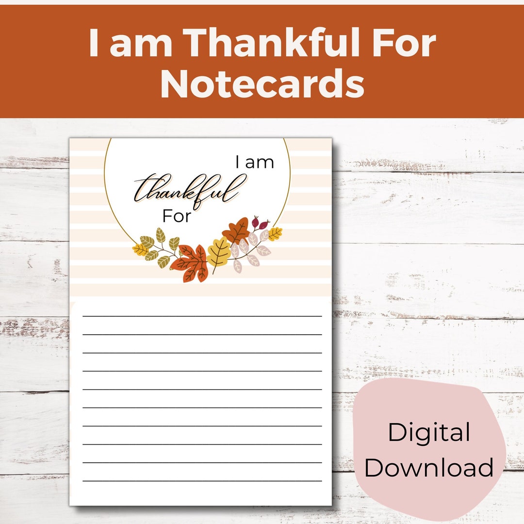 Printable I Am Thankful for Cards| Thanksgiving Gratitude Cards ...