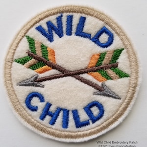 Wild Child Embroidery Patch - Girl Wild Child Patch - Boy Wild Child ...