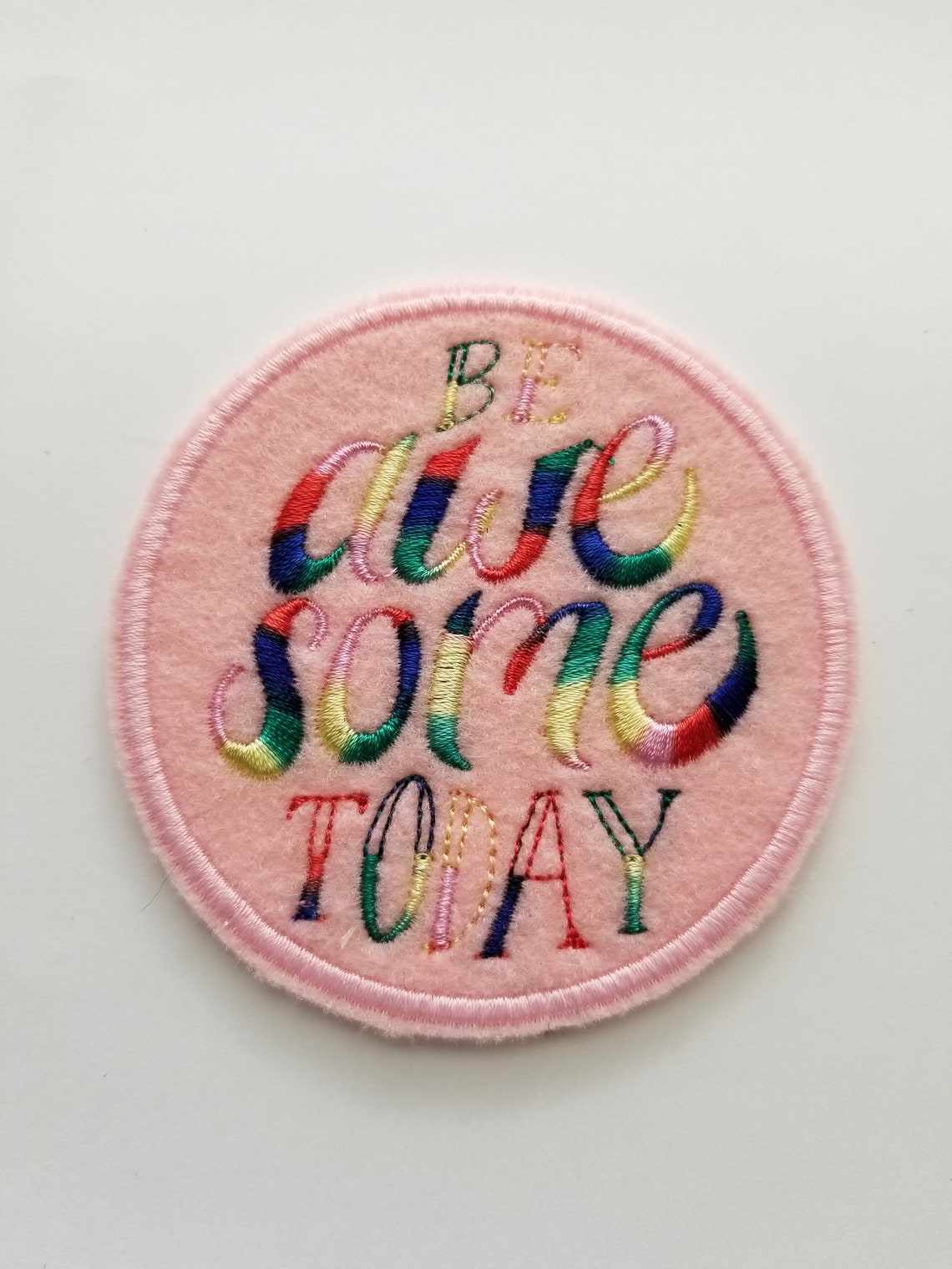 Custom Be Awesome Today Embroidery Patch Felt Patches | Etsy