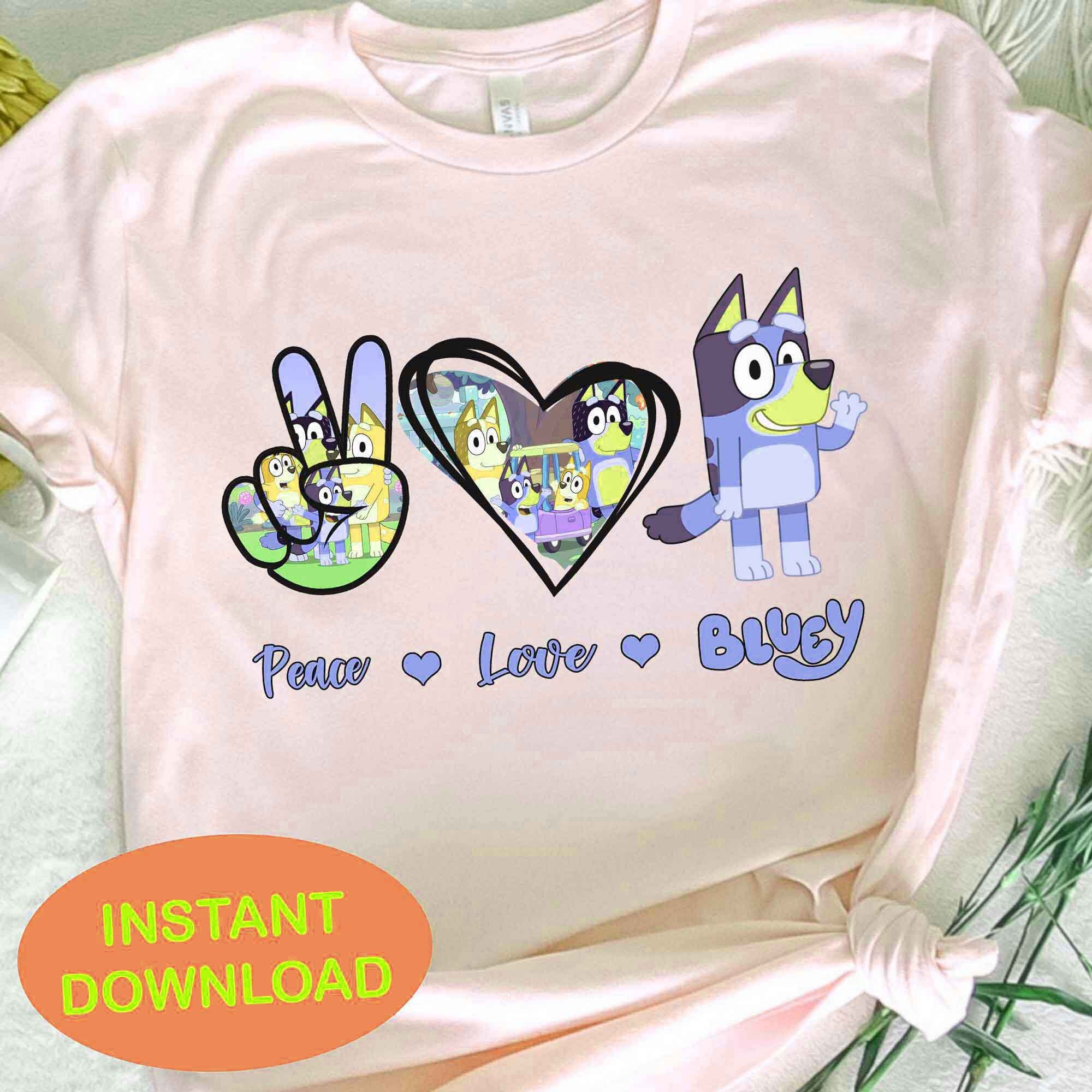 Bluey Peace Love Png, Bluey Peace Love Instant Download Png, Ready to ...