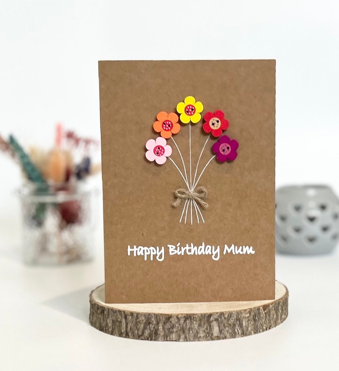 Handmade Mum Birthday Card, Mum Flower Card, Button Card, Happy ...