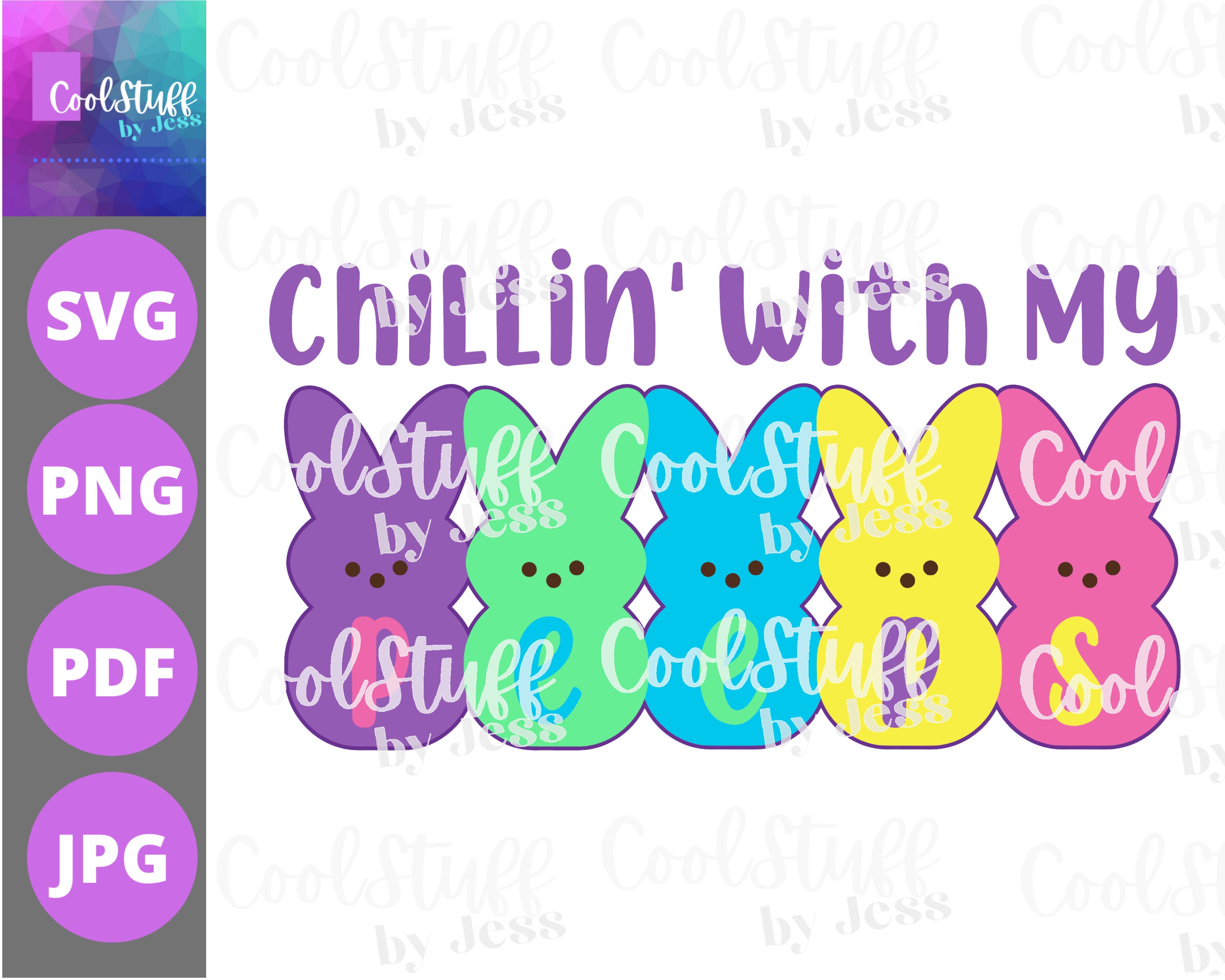 Easter Chillin With My Peeps SVG, PNG, PDF File for Cricut, Silhouette ...