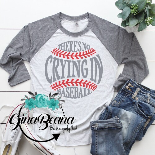 Baseball Shirt There's No Crying in Baseball Baseball - Etsy