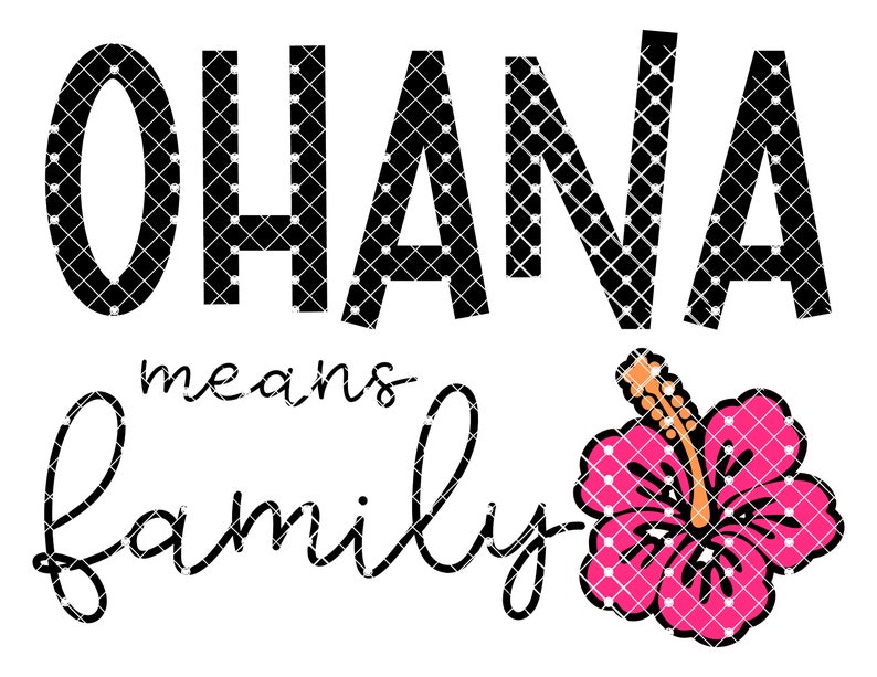 Ohana Means Family - SVG, PNG - Sublimation, Digital Print, Cut File - Etsy