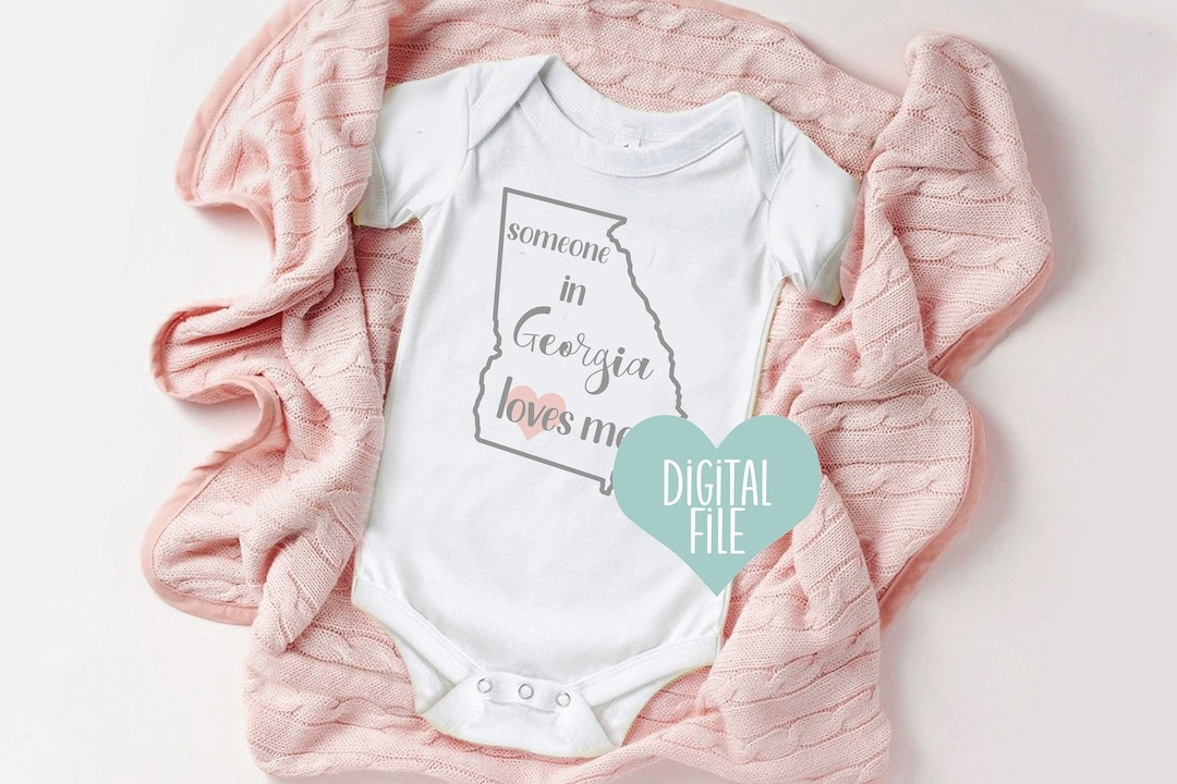 Someone in Georgia Loves Me - SVG, PNG - Sublimation, Digital Print ...
