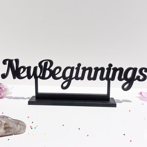 New Beginnings Display Sign, Custom Mantel Sign, Shelf Sitter, Tabletop ...