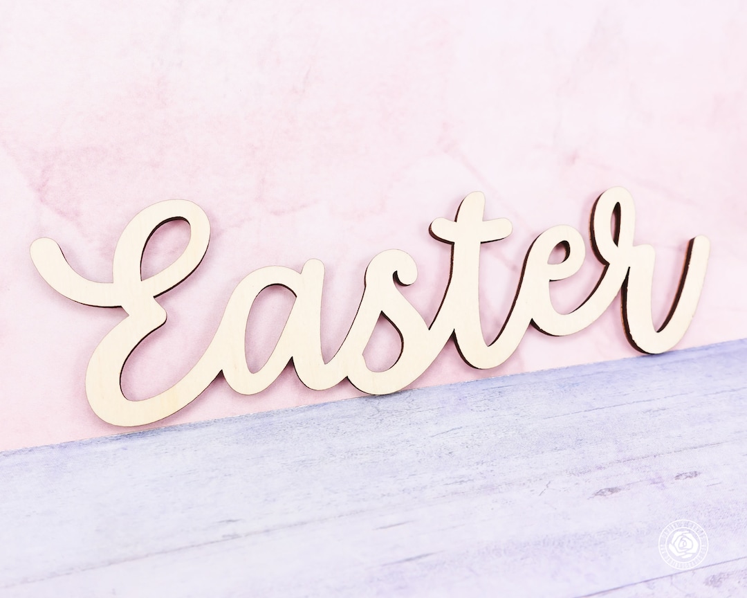 Easter Wood Word Cutout, Laser Cut Easter Decorations, Easter Sign ...