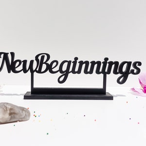 New Beginnings Display Sign, Custom Mantel Sign, Shelf Sitter, Tabletop ...