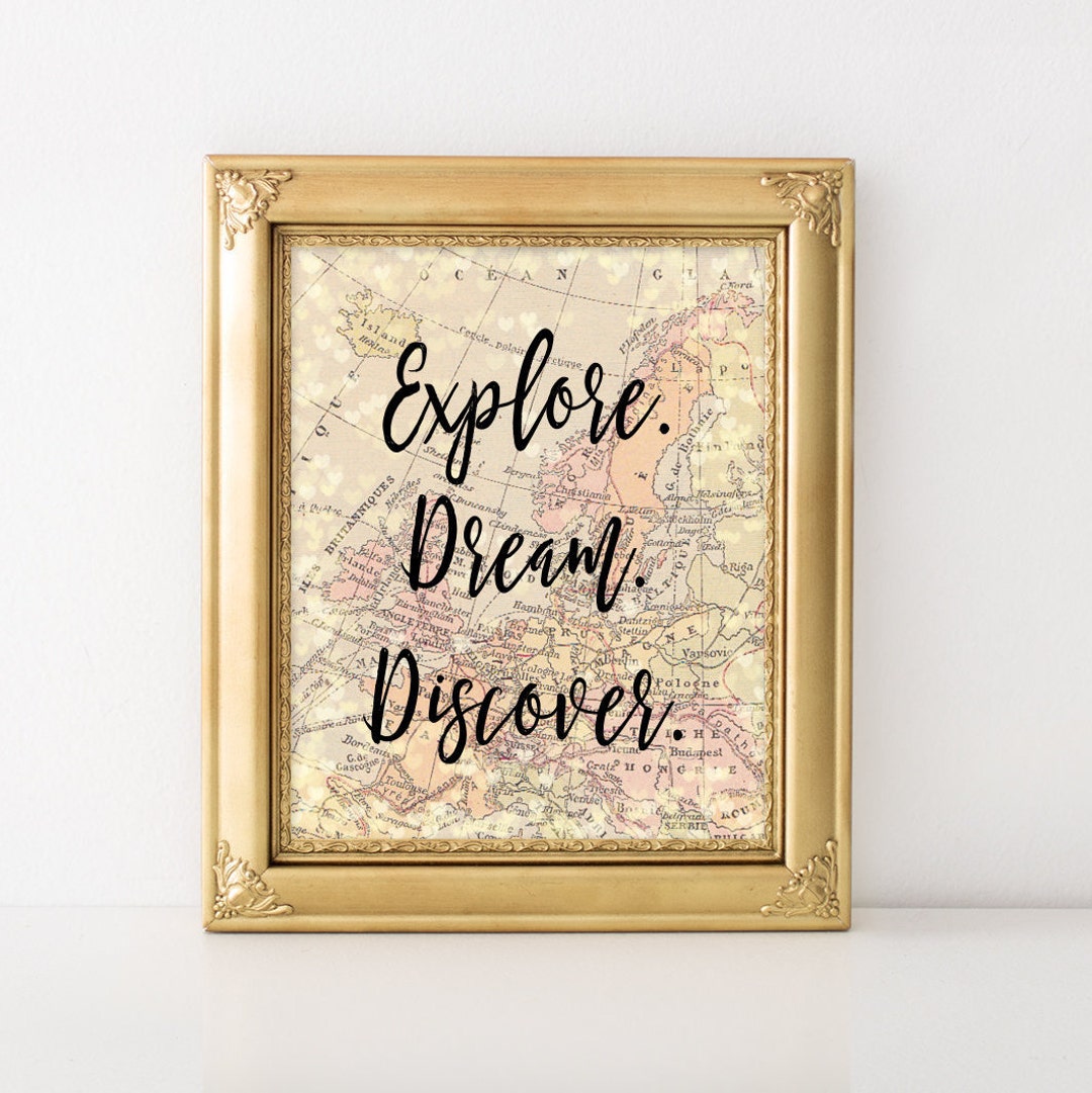Explore Dream Discover Poster