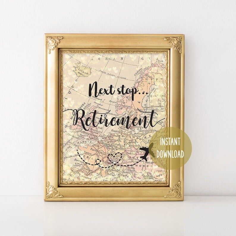 Next Stop Retirement World Map 8x10 Travel Theme Printable - Etsy