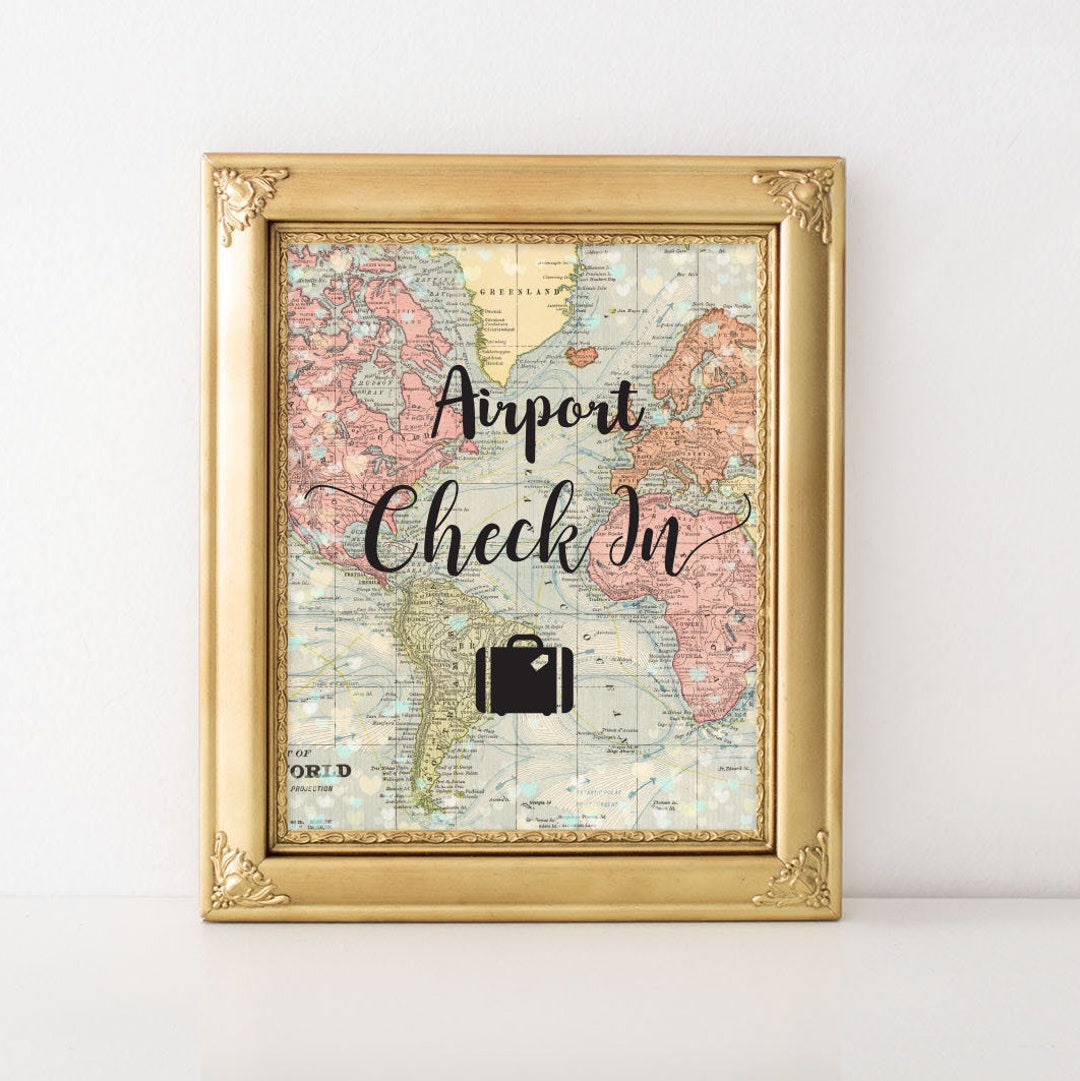 Printable Airport Check in Sign World Map 8x10 Travel Wedding Party ...