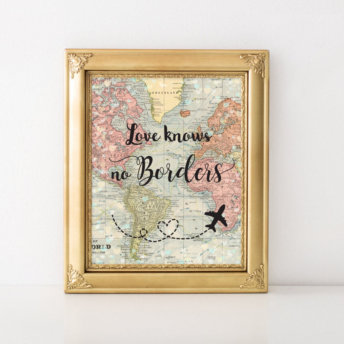 Printable Love Knows No Borders World Map 8x10 Travel Wall - Etsy