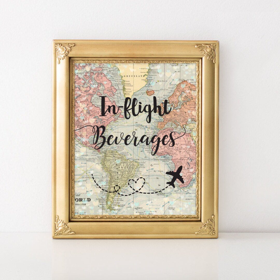 Printable in Flight Beverages Sign World Map 8x10 Travel Wedding Theme ...