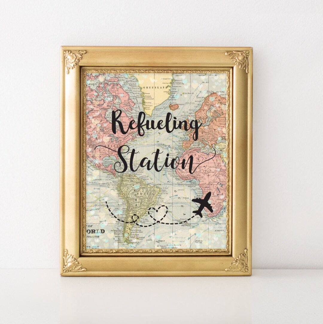 Printable Refueling Station Sign World Map 8x10 Travel Wedding ...