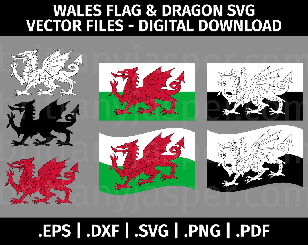 Wales / Welsh Flag SVG Vector Clip Art - Cut Files for Cricut - Eps Dxf ...