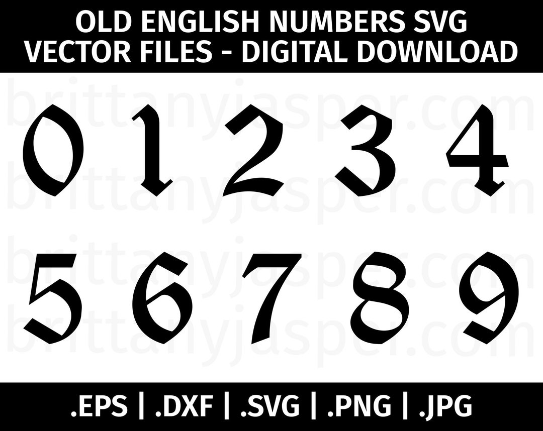 Old English Number SVG Vector Clip Art Cut Files for Cricut, Silhouette ...