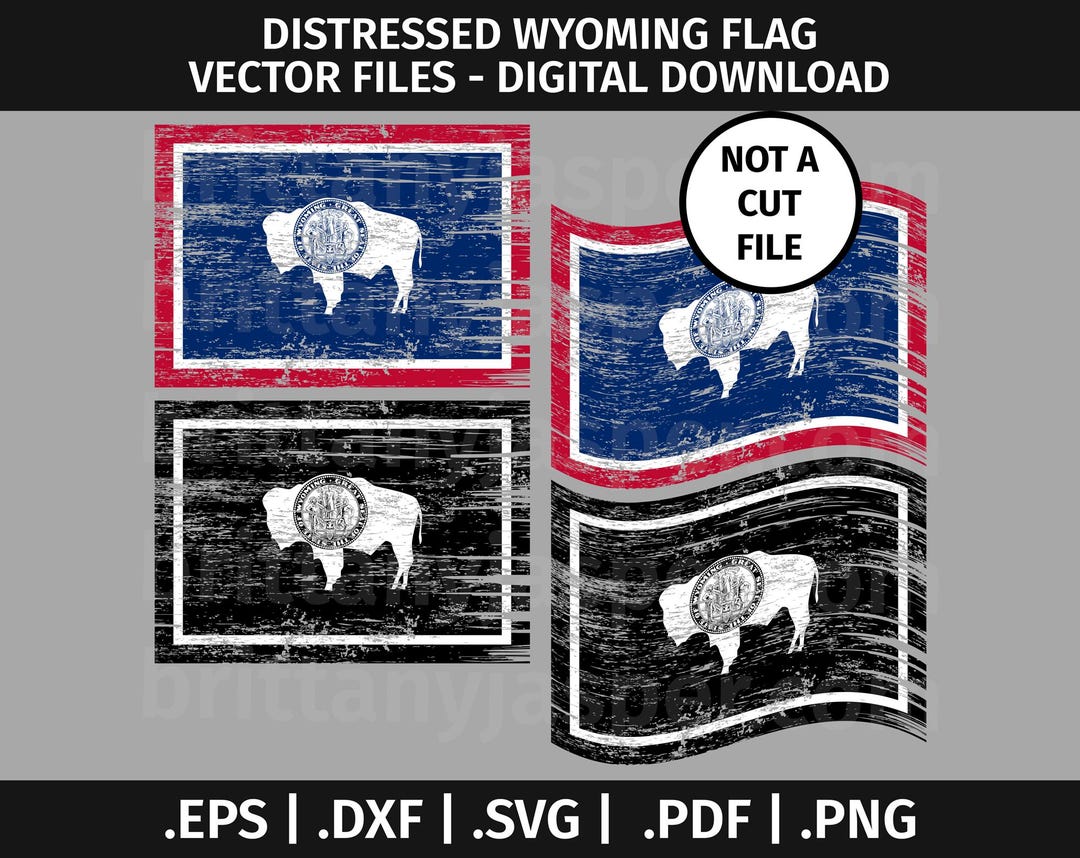 Distressed Wyoming Flag SVG Design - Vector Clip Art Graphic - Eps Dxf ...