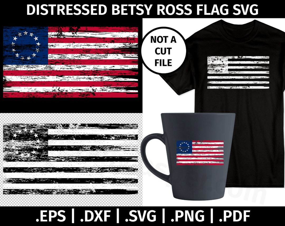 Distressed Betsy Ross Flag SVG Design Clip Art Vector Graphic Eps Dxf ...