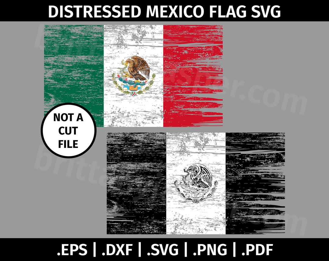 Distressed Mexico Flag SVG Design - Clip Art Vector Graphic - Eps Dxf ...