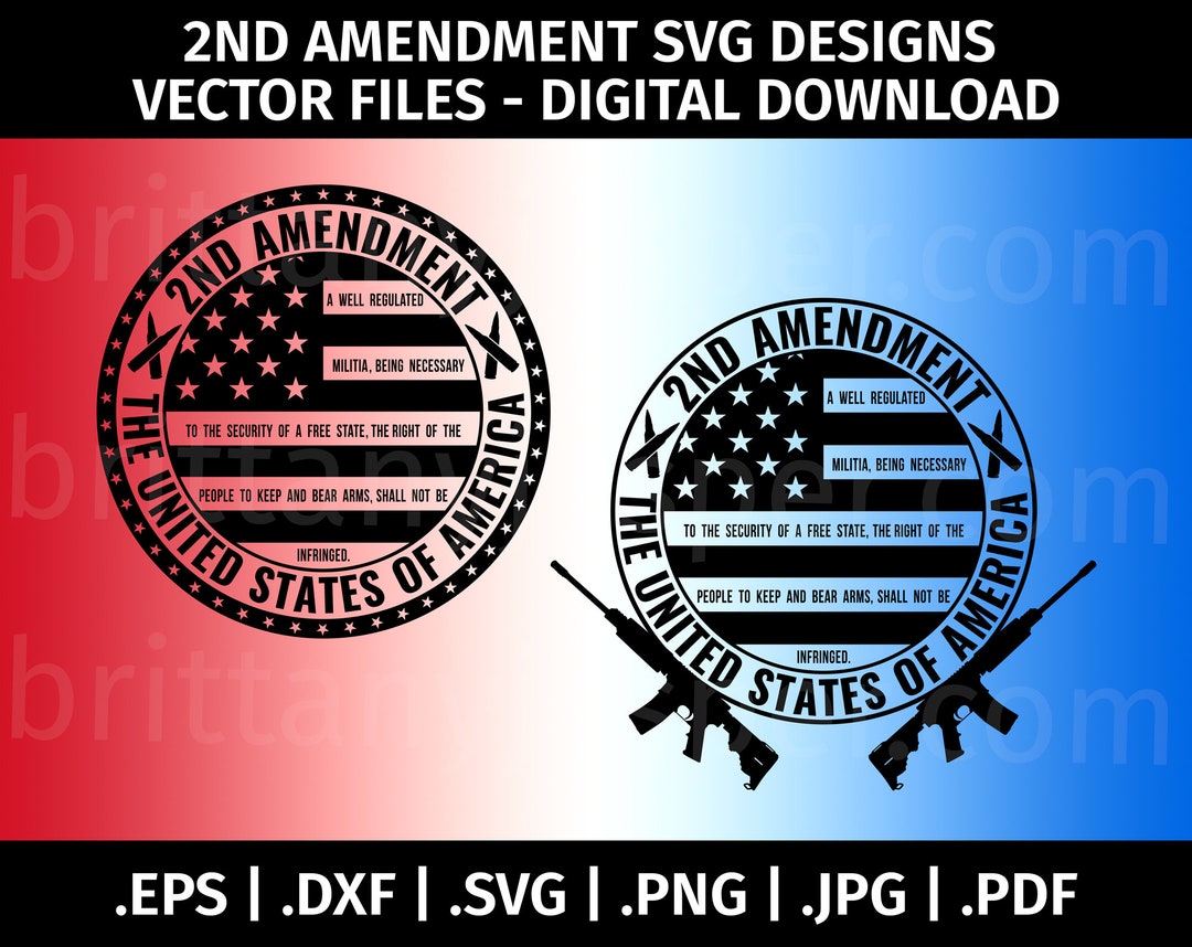 2nd Amendment SVG Design Vector Clip Art Cut Files for Cricut ...