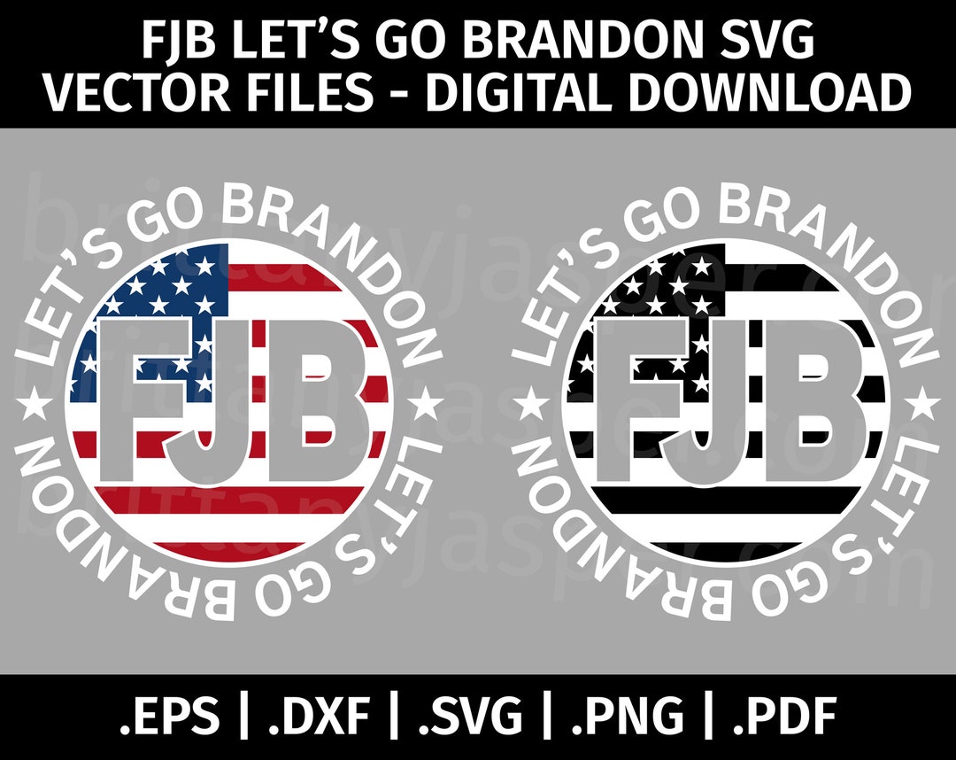Let's Go Brandon FJB Circle Design SVG Vector Clip Art Cut Files for ...