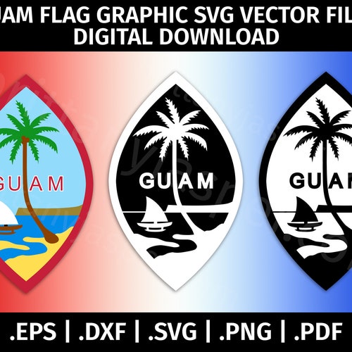 Guam Flag Graphic SVG Vector Clip Art Cut Files for Cricut - Etsy