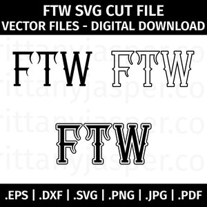 FTW SVG Vector Bundle Clipart - Cut Files for Cricut, Silhouette - Eps ...