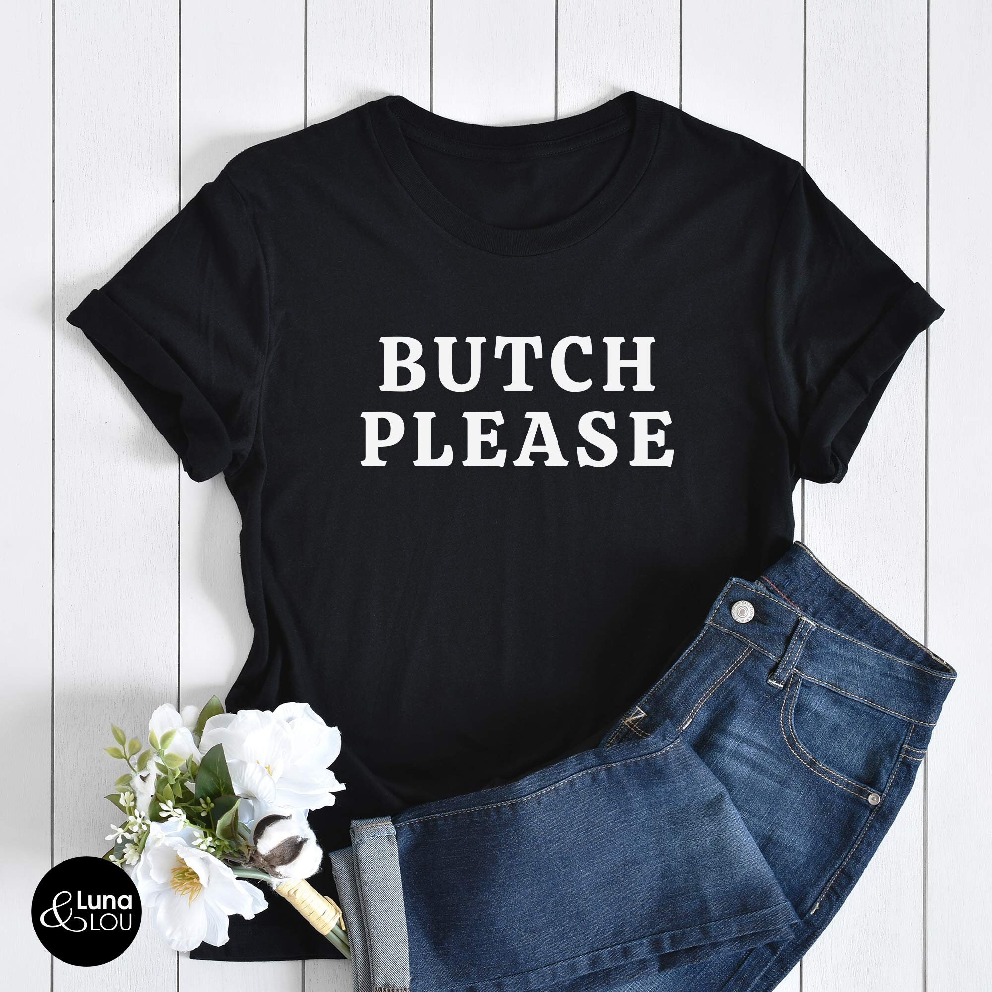 Butch Please Shirt Unisex Pride T-shirt | Etsy
