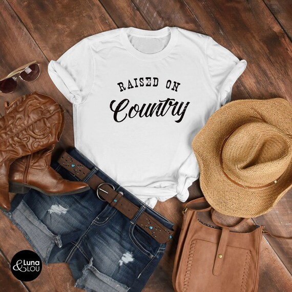 Country Music T Shirts For Womenraised On Country Western Etsy