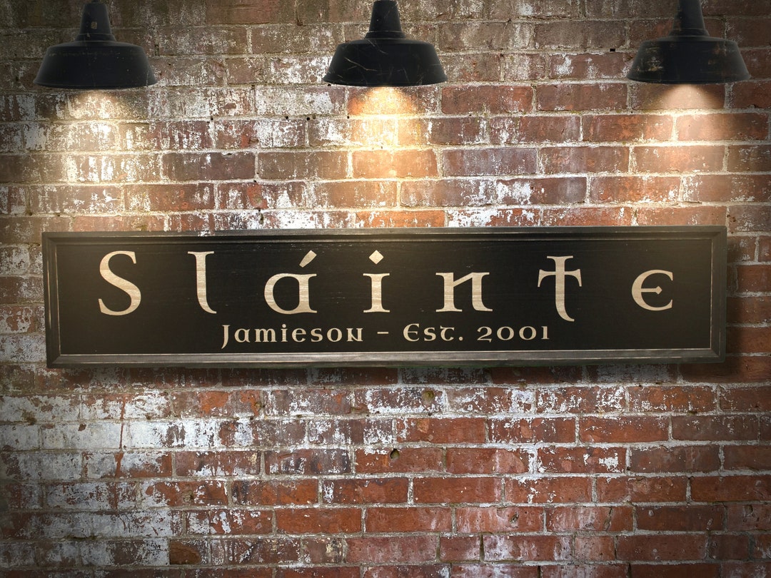 SLAINTE Wood Sign, Personalized Slainte Sign, Irish Pub Sign, Gaelic ...