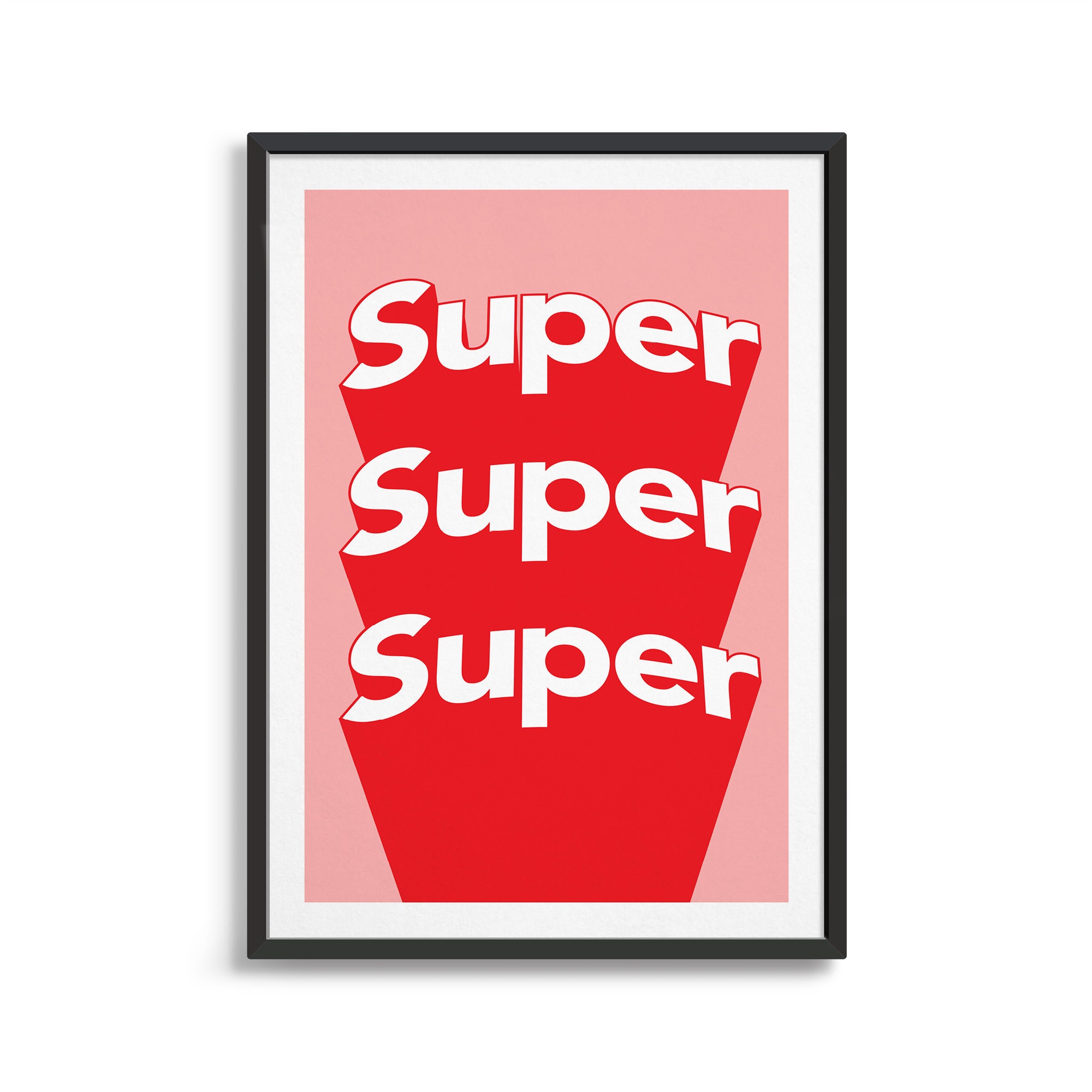Super Typography Poster / Fun Wall Art Gift Ideas for a Friend - Etsy