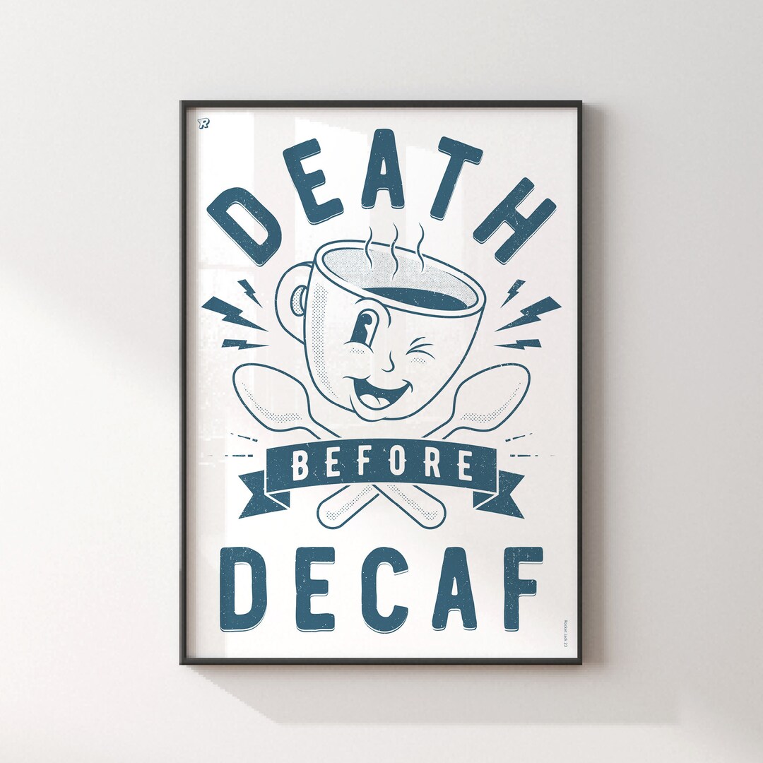 Retro Coffee Poster 'death Before Decaf' / Kitchen Wall Art Print ...