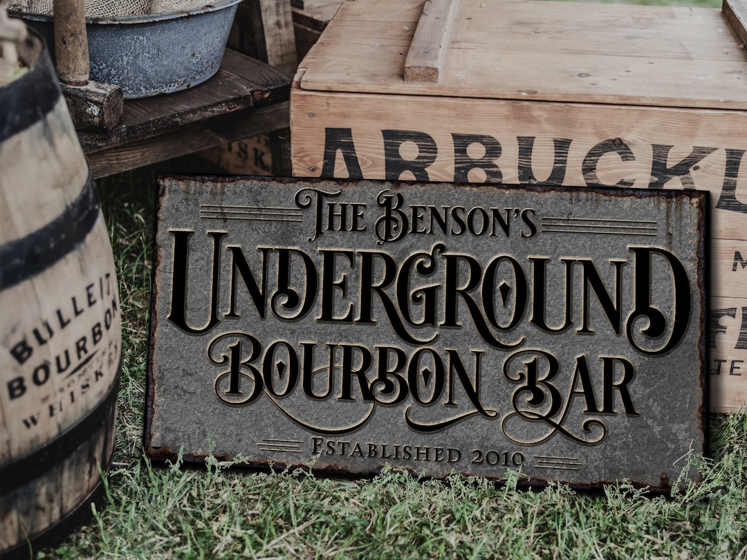 Underground Bourbon Bar Sign | Personalized Bar Sign | Lower Level Sign ...