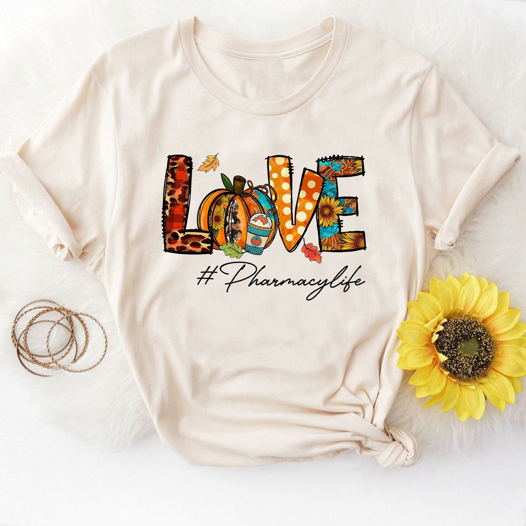 Pharmacy Life Fall Halloween Thanksgiving Pharmacy Shirt, Pharmacy Tech ...