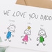 We Love You Daddy Card Father's Day Card Fathers Day - Etsy UK
