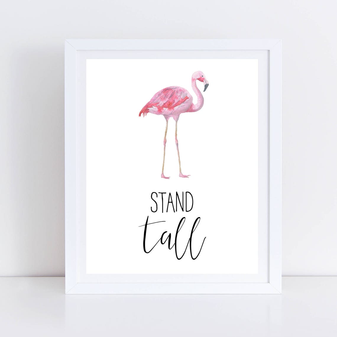 Flamingo Watercolor Stand Tall 8x10 Printable, Instant Download ...