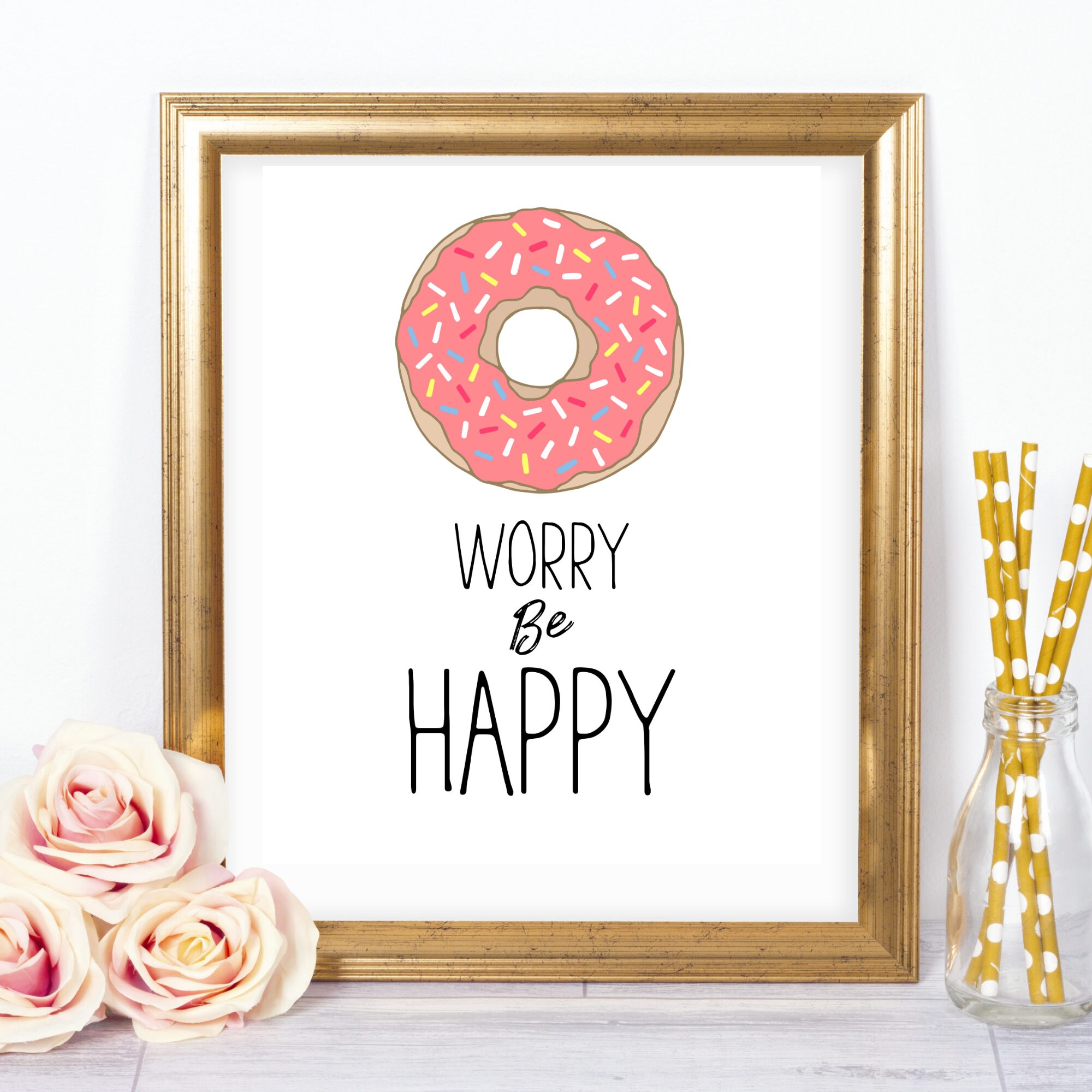 Donut Worry be Happy Sign Donut Printable Sign Doughnut Sign Instant ...