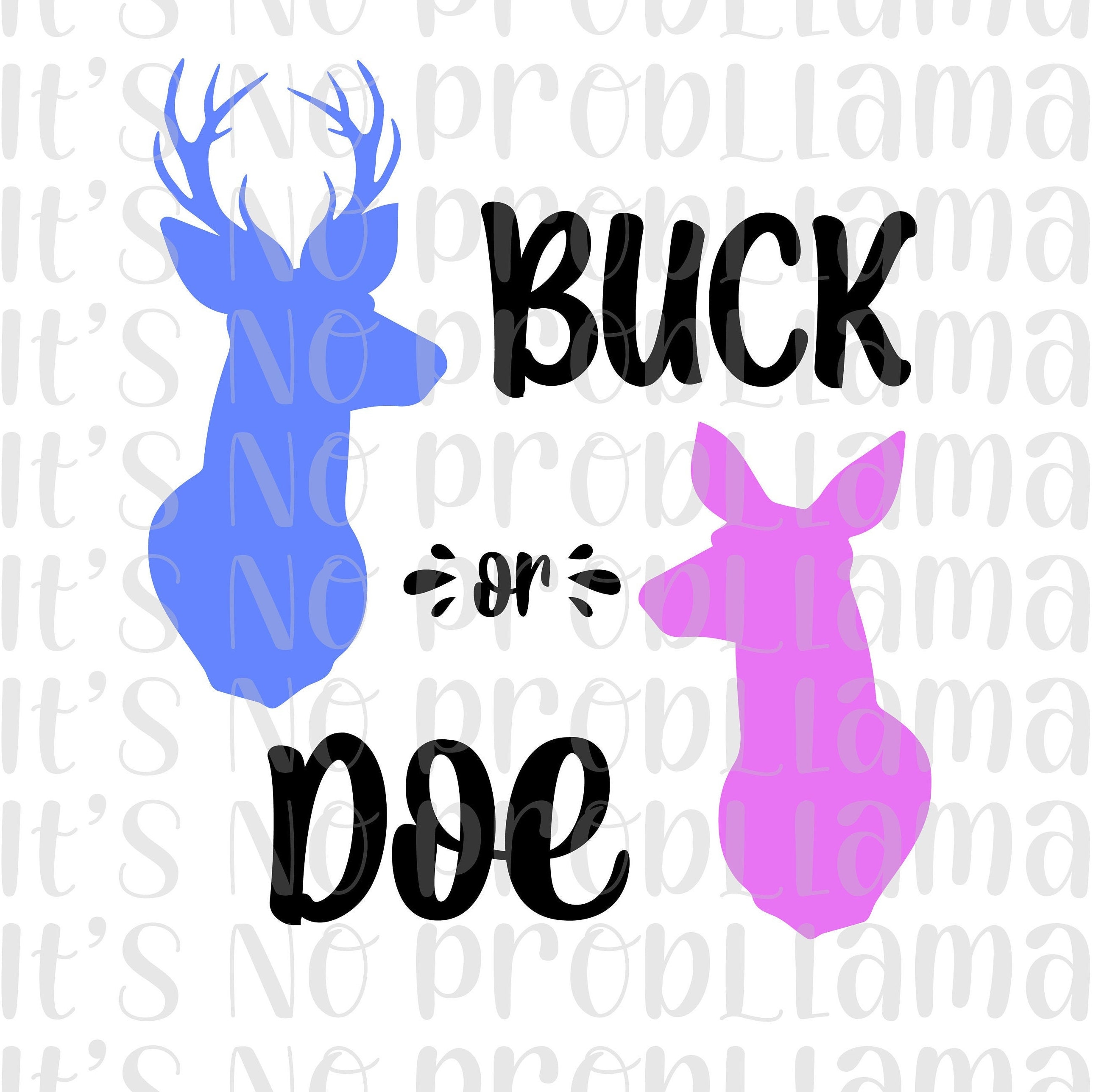 Buck or Doe | Gender Reveal | Funny Gender Reveal | Digital File | Svg ...