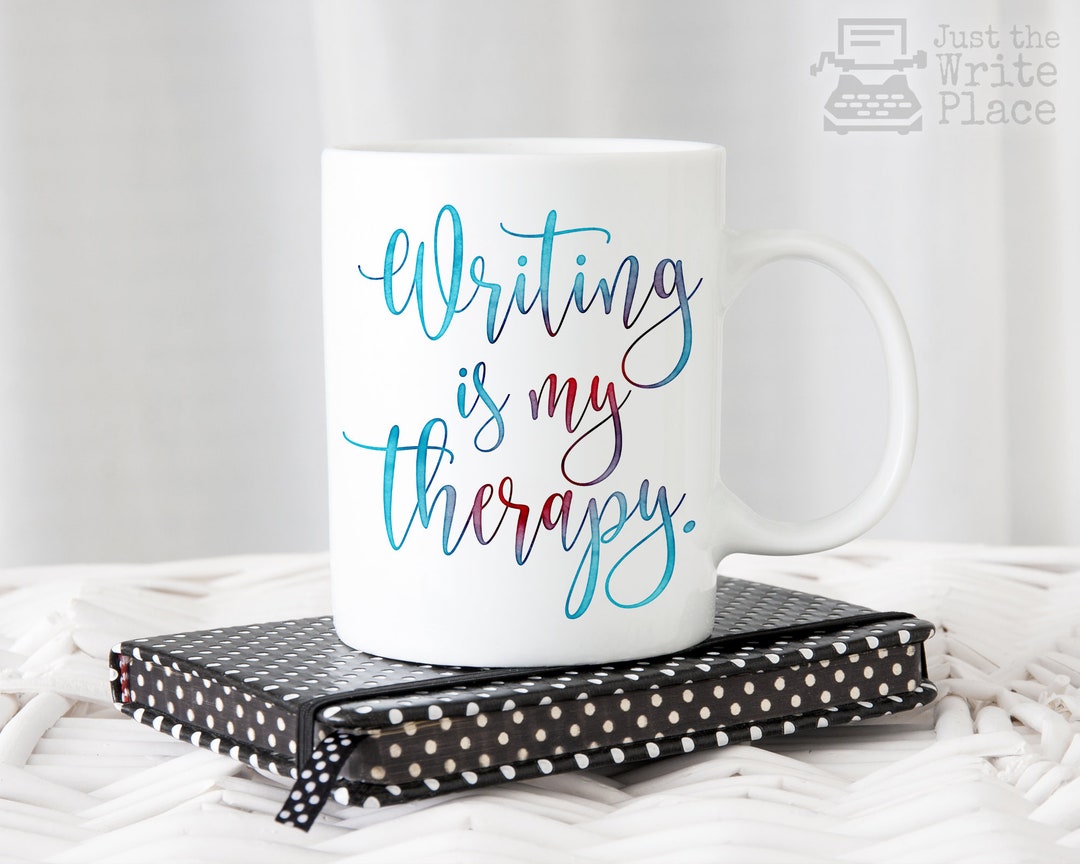 Writing is My Therapy Coffee Mug - Writer Gift - Author Gift ...