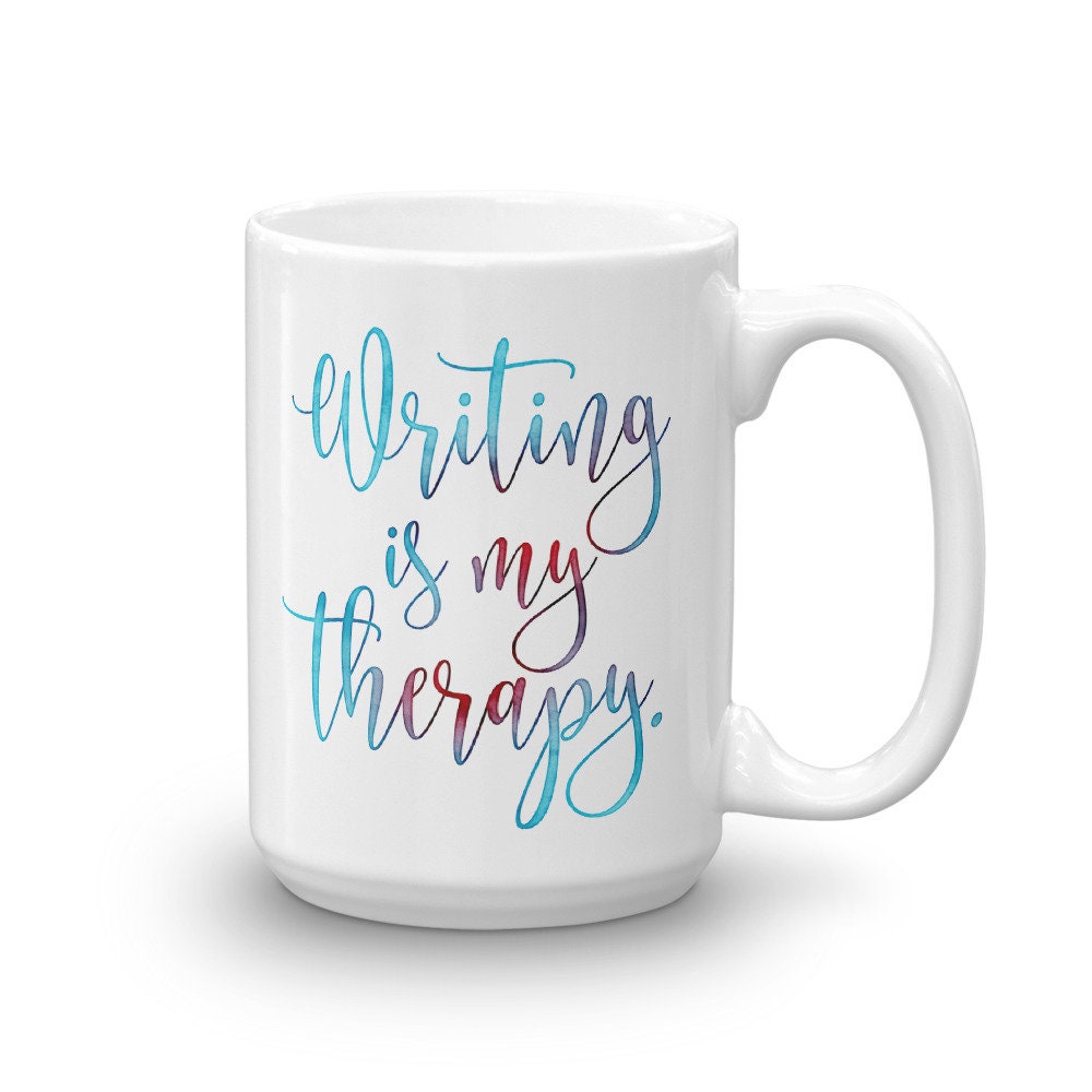 Writing is My Therapy Coffee Mug Writer Gift Author Gift - Etsy