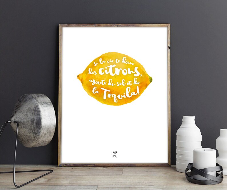 Affiche à télécharger Si la vie te donne des citrons... Citation ...