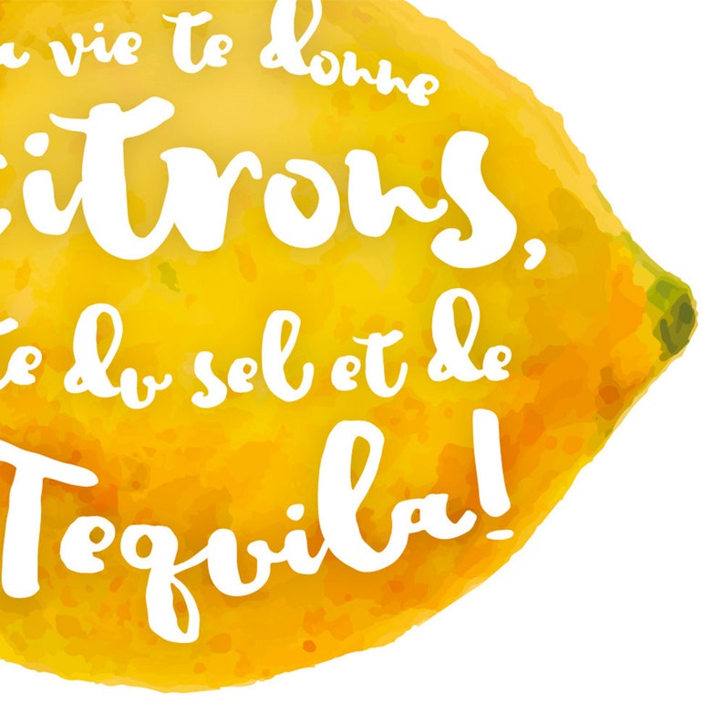 Affiche à télécharger Si la vie te donne des citrons... Citation ...