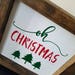 Oh Christmas Tree ~ Wooden Christmas Sign ~ Farmhouse Christmas ~ Oh ...