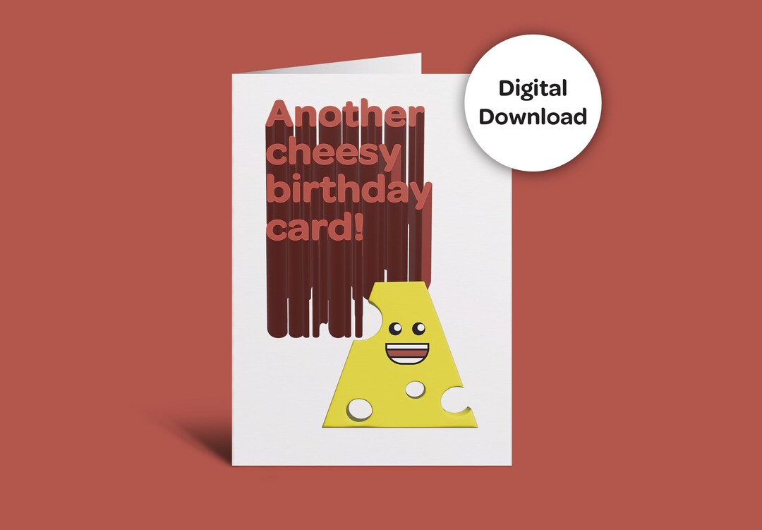 Another Cheesy Birthday Card Printable 5x7 Card, Instant Download ...